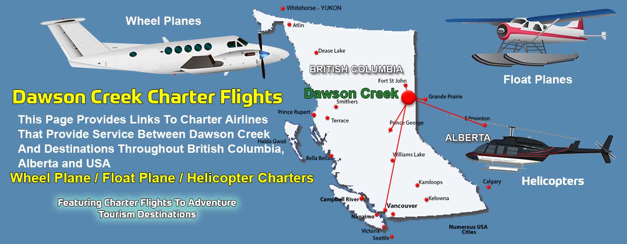 Dawson Creek Charter Flights - 3 Competitive Quotes